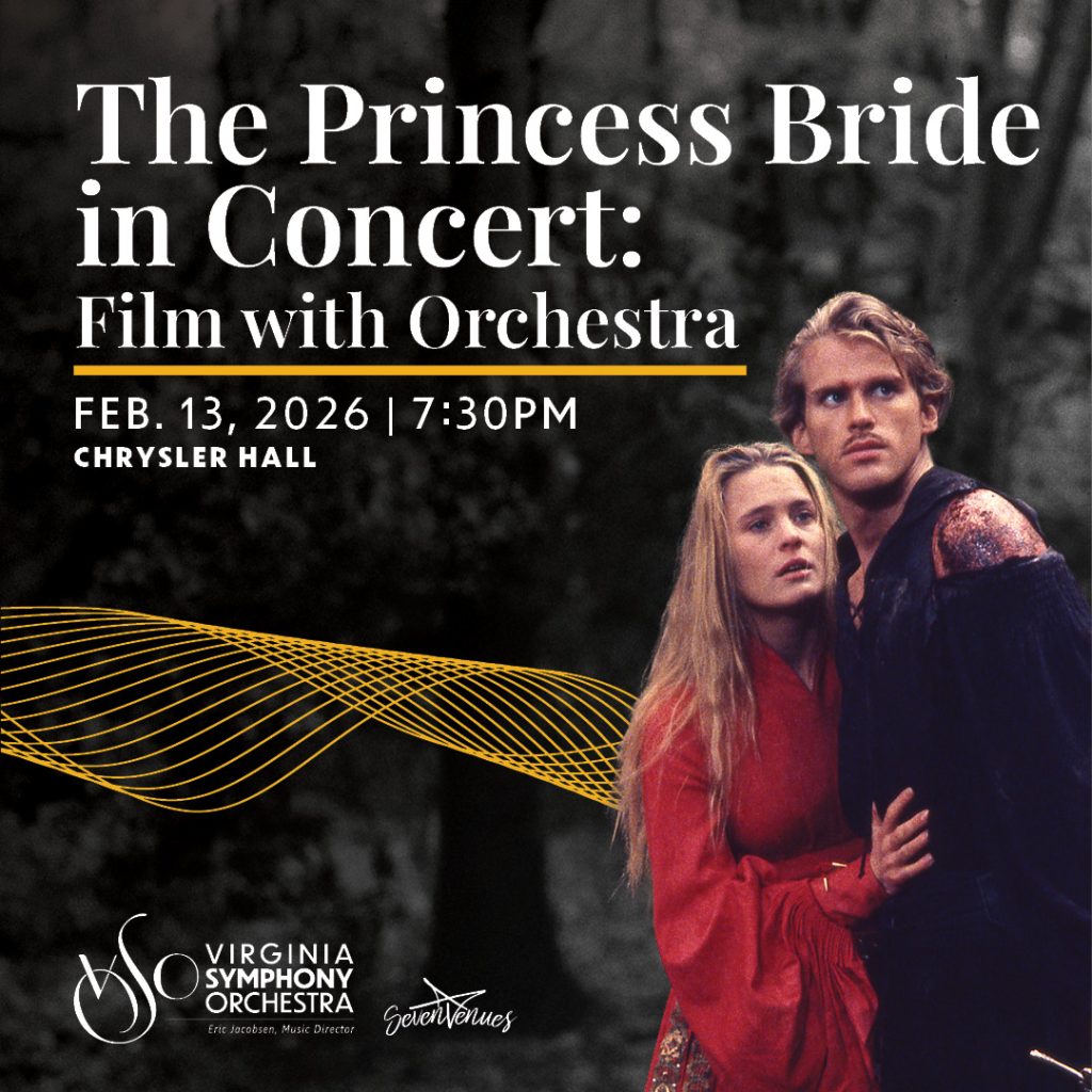 The Princess Bride in Concert: Film with Orchestra - 106.9 The Fox